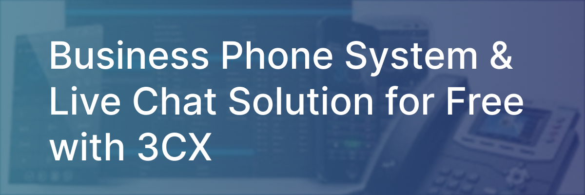 3CX Business Phone System & Live Chat Set Up | 6 Easy Steps